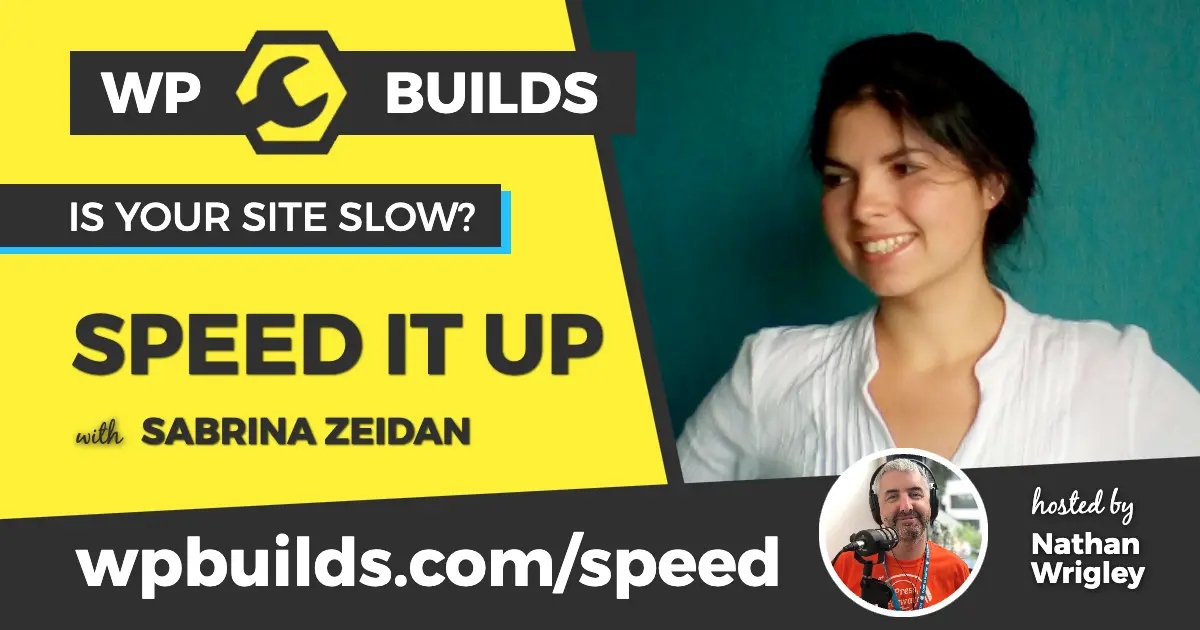 'Speed It Up' Show - WP Builds